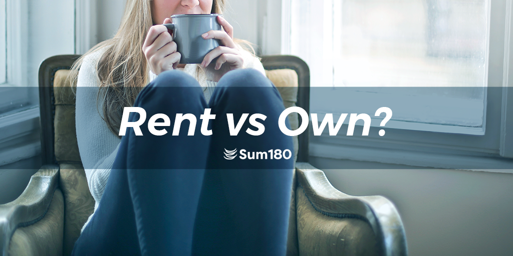 Why not just rent • SUM180